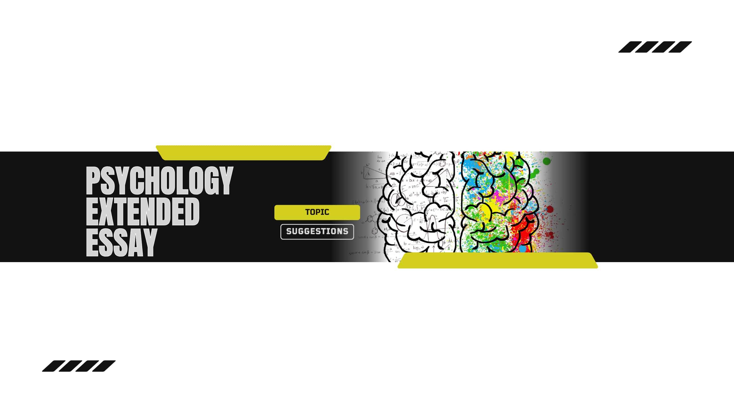 IB Psychology Extended Essay Topics | Topic Suggestions