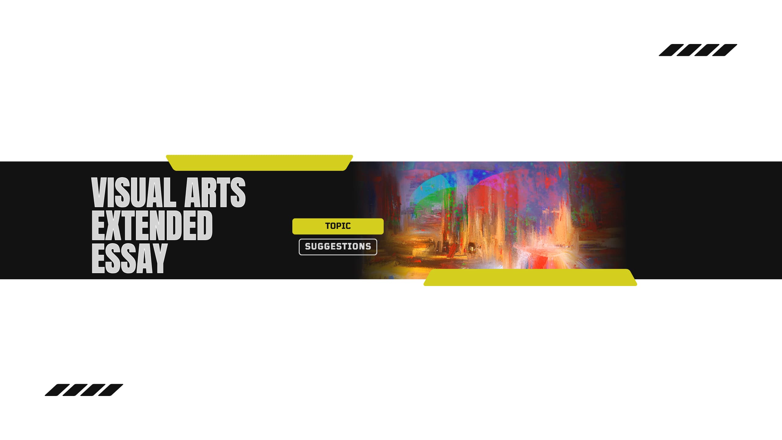 Good IB Visual Arts Extended Essay Topics | Topic Suggestions