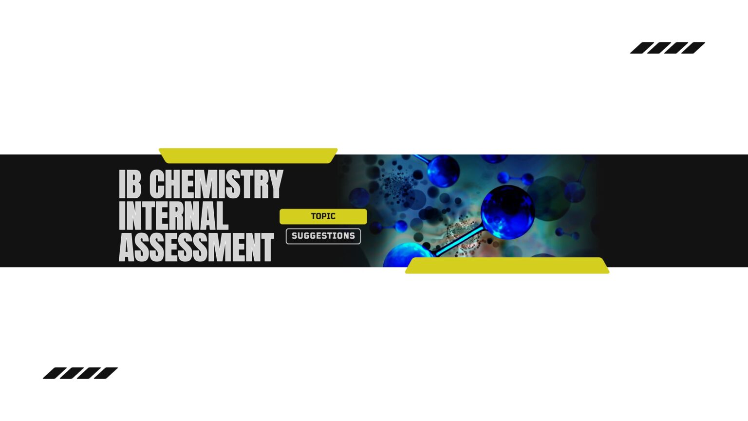 IB Chemistry IA Topics for the Year 2025 | Topic Suggestions