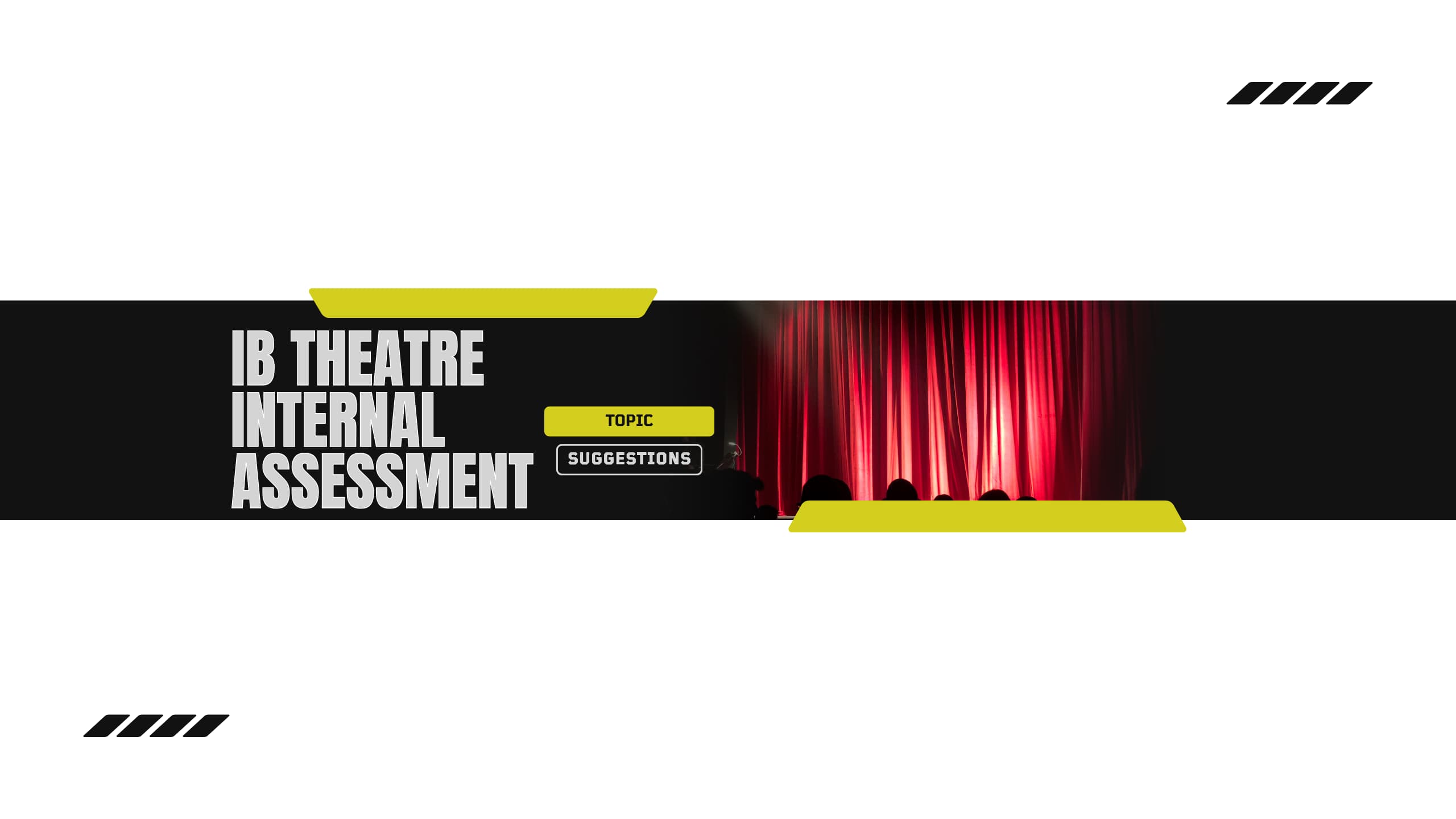 IB Theatre IA Topics | Topic Suggestions