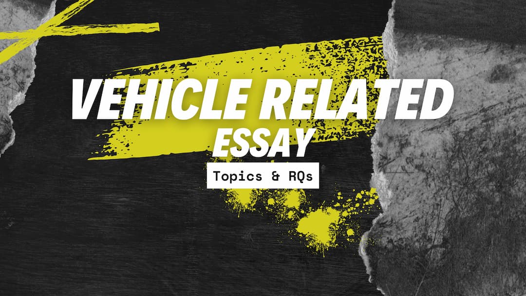 Vehicle Related Essay Topics | AI Topic Generator for Academic and ...
