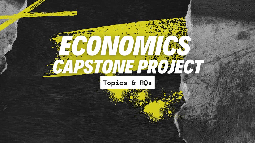 Economics capstone project topics | AI Topic Generator for Academic and ...