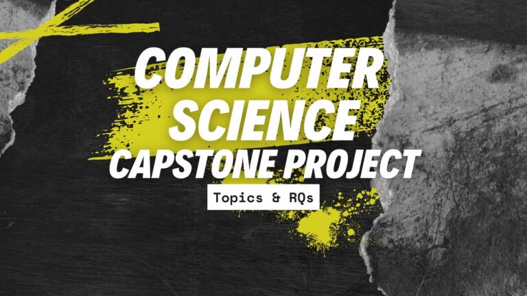 Computer Science Capstone Project Topics | Topic Suggestions