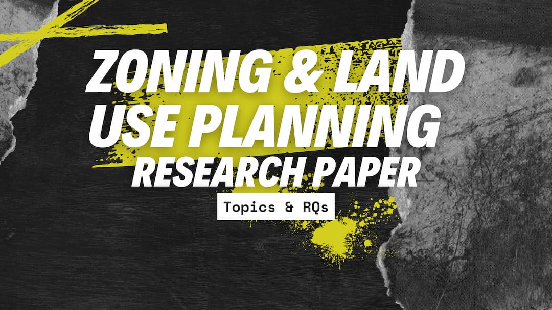 Zoning and land use planning research paper topics | AI Topic Generator ...