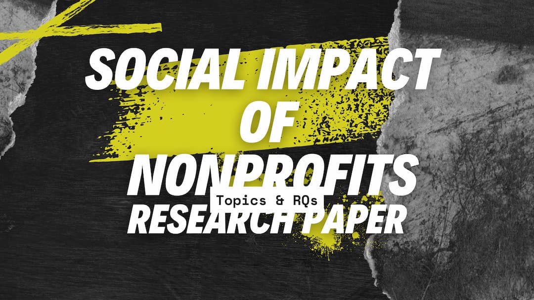 Social impact of nonprofits research paper topics | AI Topic Generator ...